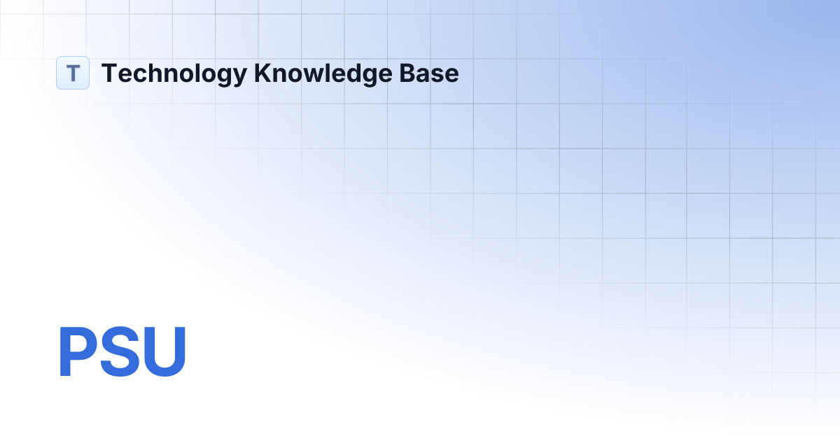 PSU | Technology Knowledge Base